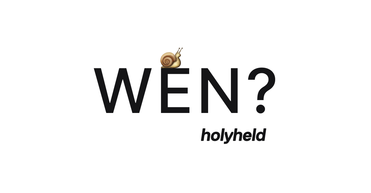 Holyheld - When Holyheld?